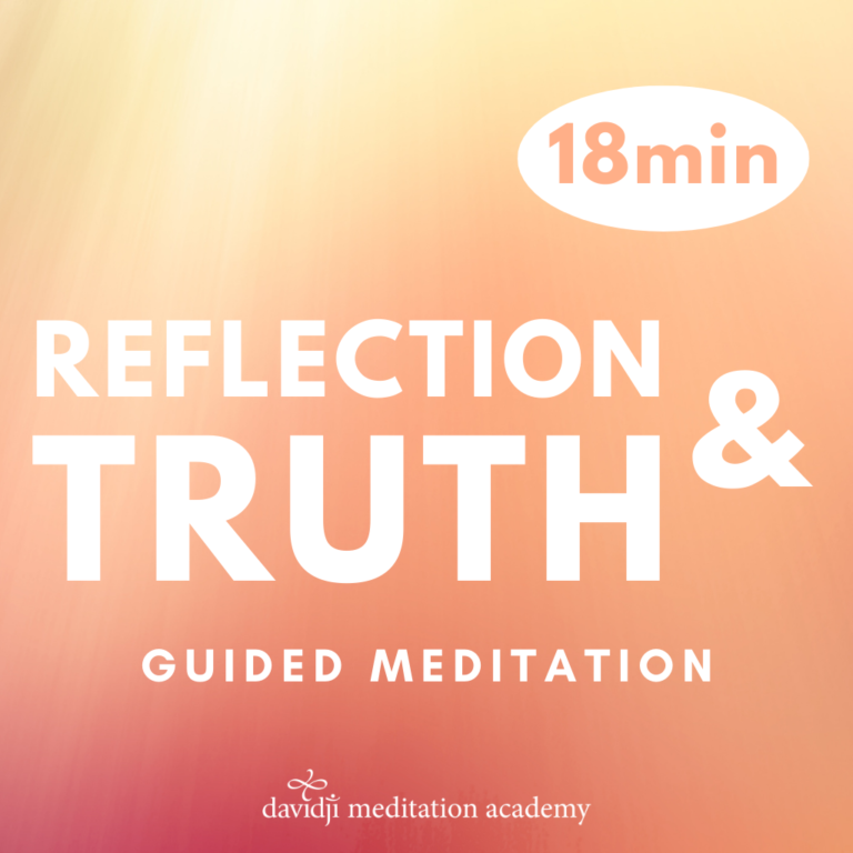 Reflection And Truth Guided Meditation Davidji Meditation Academy